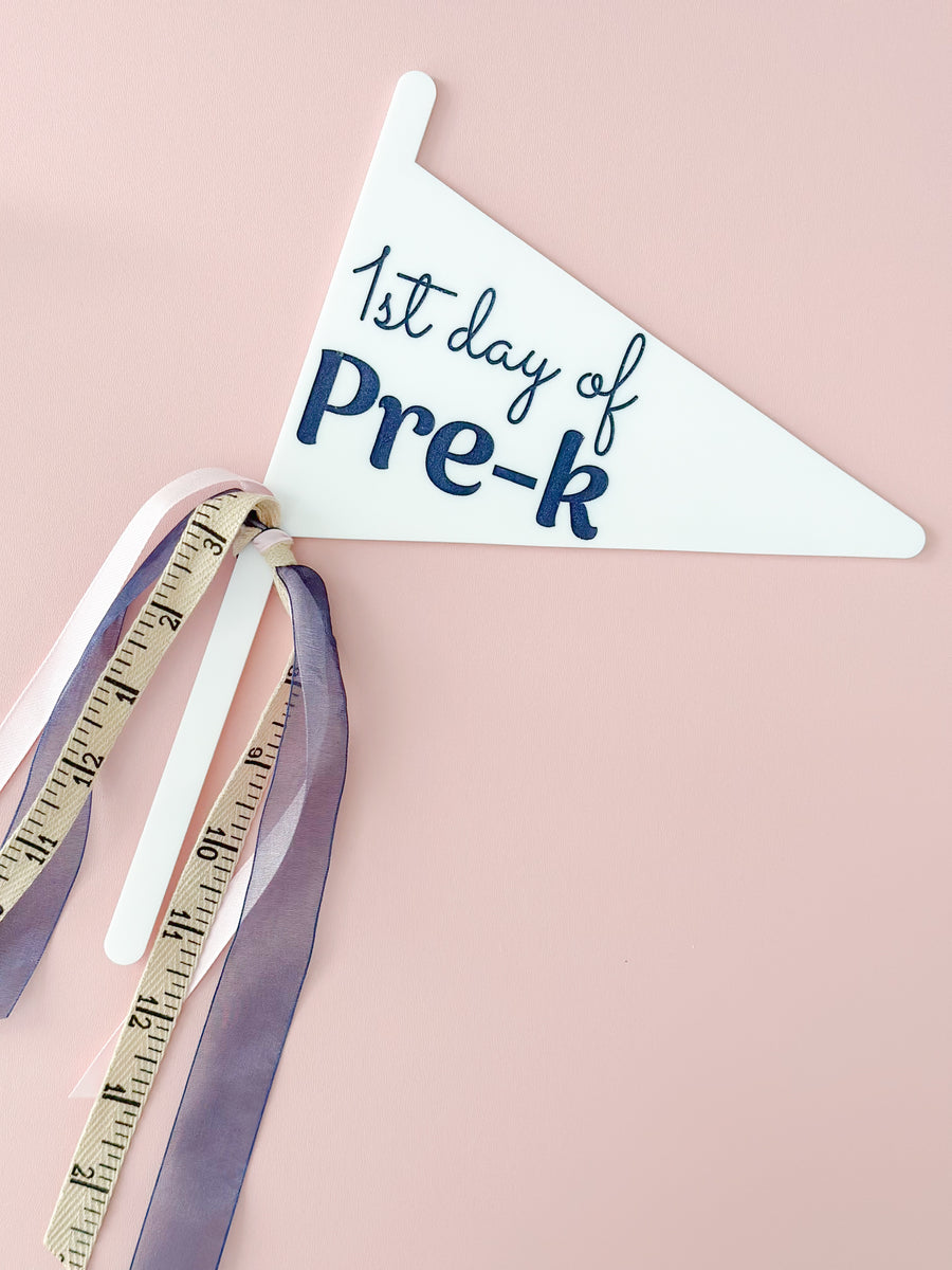Pennant Acrylic Flag First or Last Day of School – Kate Slayton Lettering